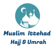 Muslim Ittehad – Hajj & Umrah Services
